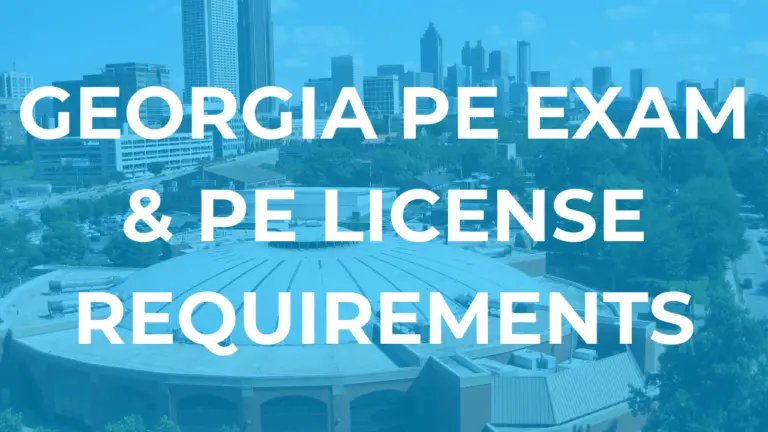 Georgia PE Exam, PE License, and PDH Requirements – PE Preparation